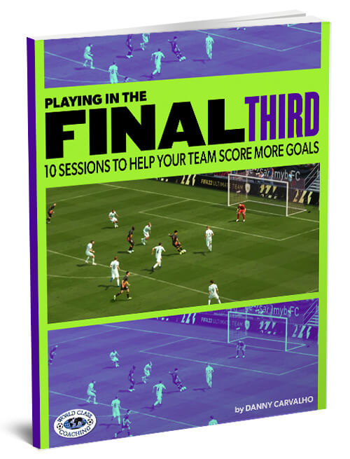 30 Activities For a Possession Based Game - Coaching Advanced Players